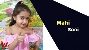 Mahi Soni (Child Artist) Age, Career, Biography, TV shows & More